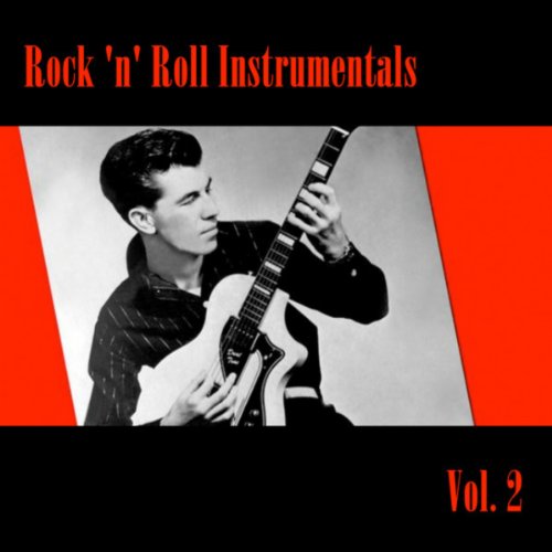 Rock 'n' Roll Instrumentals, Vol. 2 : VARIOUS ARTISTS: Amazon.fr ...