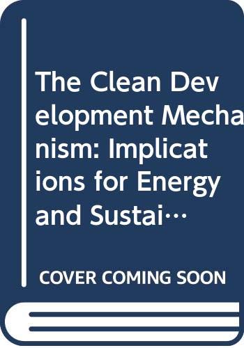 Amazon | The Clean Development Mechanism: Implications for Energy and ...