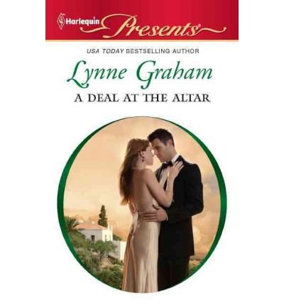 A Deal at the Altar: Lynne Graham: 9780373130672: Amazon.com: Books