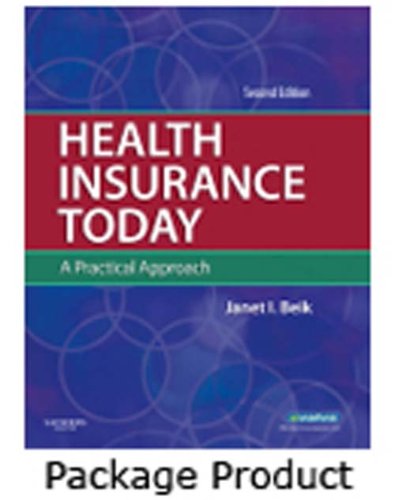 Health Insurance Today - Text and Workbook Package: A Practical ...