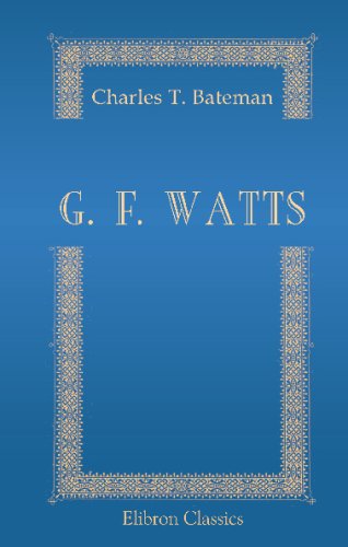 G. F. Watts, R. A. : Amazon.in: Books