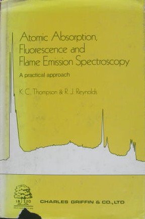 Buy Atomic Absorption, Fluorescence and Flame Emission Spectroscopy ...