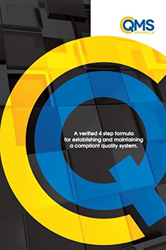 cQMS Formula: A verified 4 step formula to establish and maintain a ...