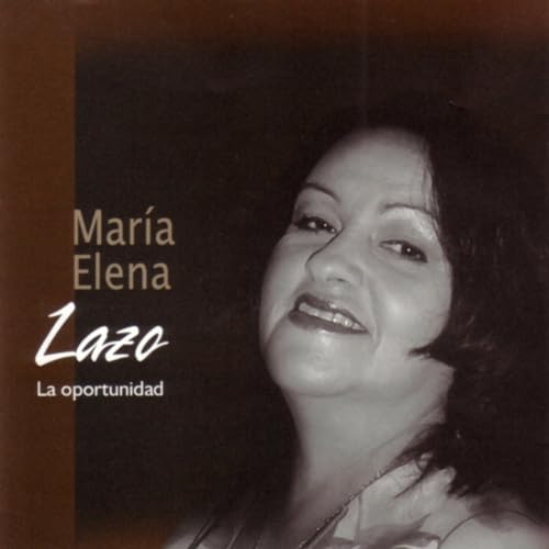 Amazon.com: La Oportunidad : María Elena Lazo: Digital Music