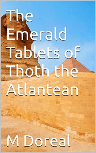 The Emerald Tablets of Thoth the Atlantean (Metatron's Esoteric Library) - Kindle edition by ...