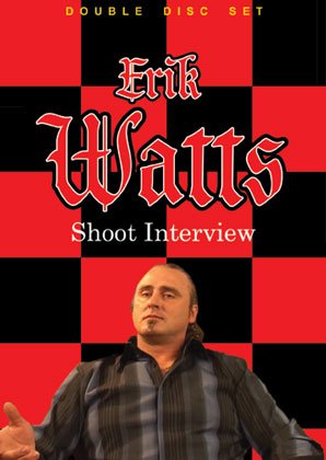 Amazon.com: Erik Watts Shoot Interview Wrestling DVD-R : Movies & TV