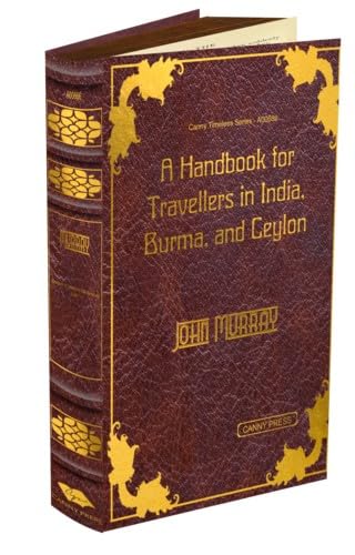 Buy A Handbook for Travellers in India, Burma, and Ceylon Book Online ...
