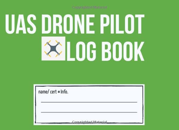 UAS Drone Pilot Log book: Flight Log, Pre-flight Checklist ...
