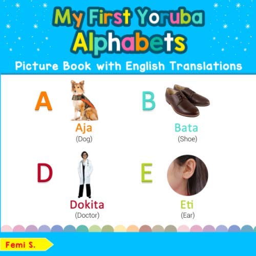 My First Yoruba Alphabets Picture Book with English Translations ...