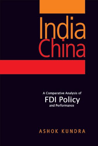 Buy India China: A Comparative Analysis of FDI Policies and Performance ...