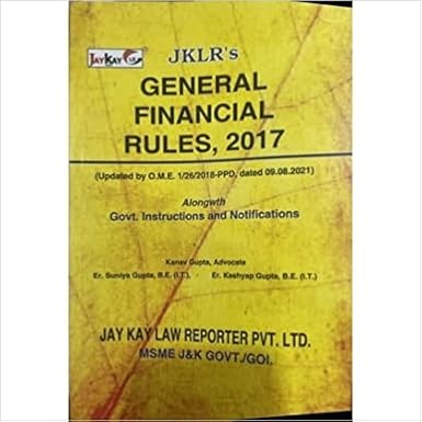 Buy General Financial Rules, 2017 (Alongwth Govt. Instructions) Book ...