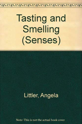 Tasting and Smelling : Littler, Angela, Burrows, Corinne: Amazon.fr: Livres