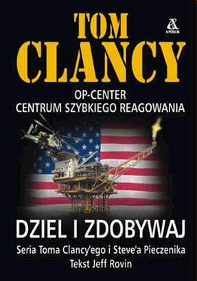 Amazon.com: Dziel i Zdobywaj (Tom Clancy's Op-Center, #7 ...