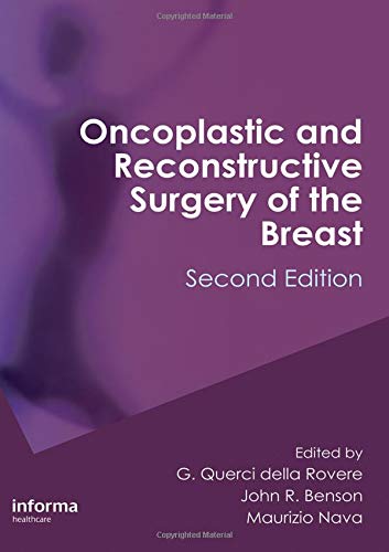 Oncoplastic and Reconstructive Surgery of the Breast, Second Edition ...