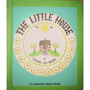 The Little House by BURTON, VIRGINIA LEE (later Printing Edition ...