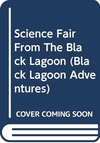 Amazon.com: The Science Fair from the Black Lagoon (Black Lagoon ...