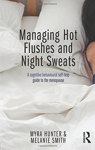 [(Managing Hot Flushes and Night Sweats: A Cognitive Behavioural Self ...
