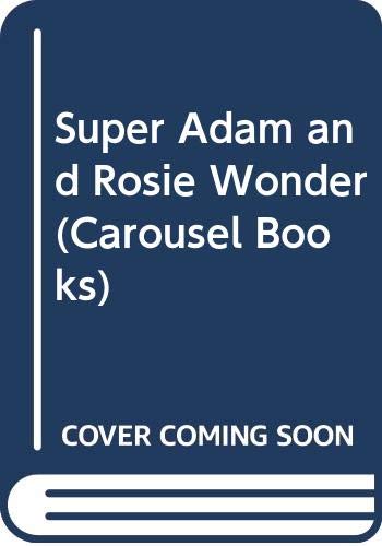 Amazon.co.jp: Super Adam and Rosie Wonder (Carousel Books) : Thwaites ...