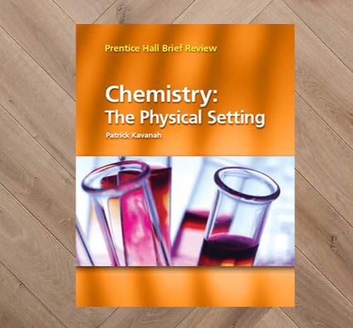 Brief Review Chemistry: The Physical Setting, Science 2024 New York ...