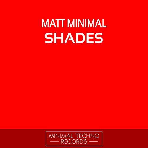 Amazon MusicでMatt MinimalのShadesを再生する