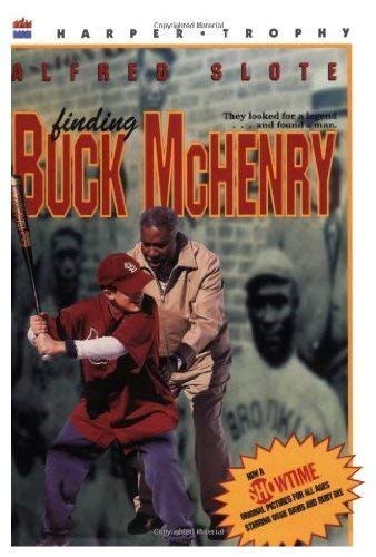 Finding Buck McHenry: Slote, Alfred: 9780060216528: Amazon.com: Books