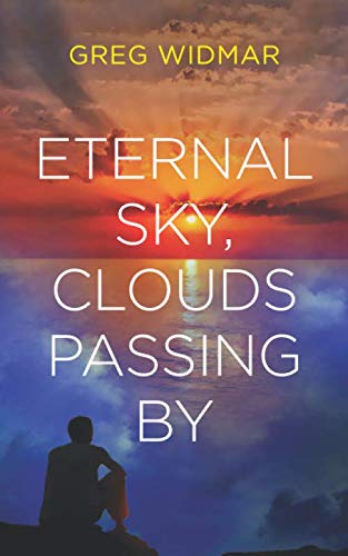 Eternal Sky, Clouds Passing By: Widmar, Greg: 9781671317093: Amazon.com ...