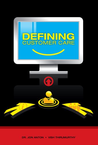 Defining Customer Care: Dr. Jon Anton, Vish Thirumurthy, John ...