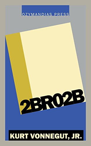Amazon.com: 2Br02B eBook : Jr., Kurt Vonnegut: Kindle Store
