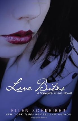 Amazon.com: Vampire Kisses 7: Love Bites: Schreiber, Ellen: Books