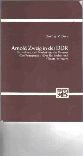 Amazon.com: Arnold Zweig in der DDR: Entstehung u. Bearb. d. Romane ...