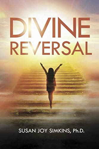 Divine Reversal: Simkins, Dr. Susan Joy: 9781734843309: Amazon.com: Books