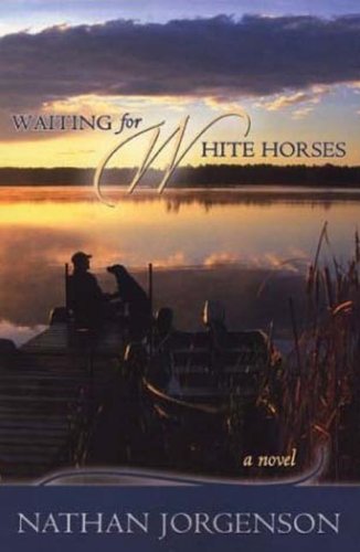 Waiting for White Horses (English Edition) eBook : Jorgenson, Nathan ...