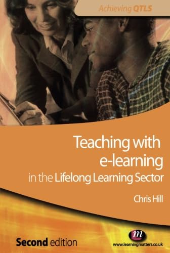 Teaching with e-learning in the Lifelong Learning Sector (Achieving ...