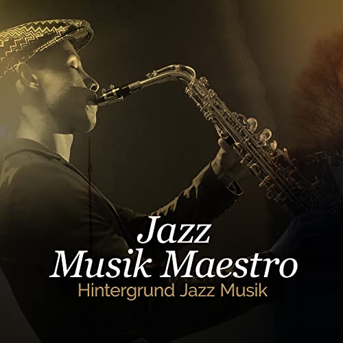 Amazon.com: Jazz Musik Maestro : Hintergrund Jazz Musik: Digital Music