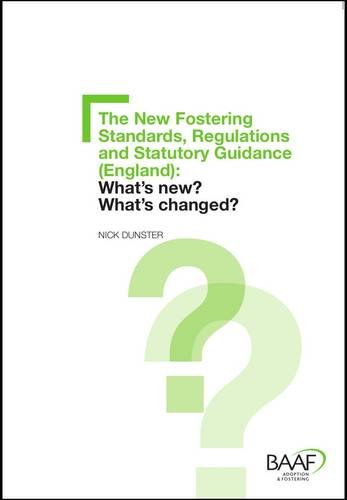 The New Fostering Standards, Regulations and Statutory Guidance ...