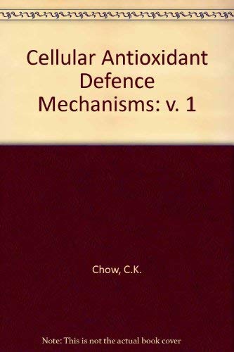 Cellular Antioxidant Defense Mechanism: 9780849369162: Medicine ...