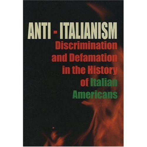 Amazon.com: Anti-Italianism: Discrimination and Defamation in the ...