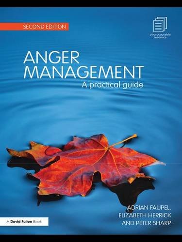 Anger Management: A Practical Guide: Faupel, Adrian, Herrick, Elizabeth ...