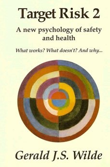 Target Risk: Wilde, Gerald J.S.: 9780969912408: Amazon.com: Books