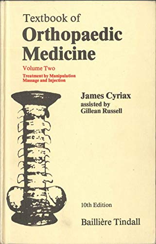 Textbook of Orthopaedic Medicine: Treatment by Manipulation, Massage ...