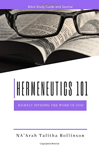 Hermeneutics 101 Study Guide: Rightly Dividing the Word of God ...