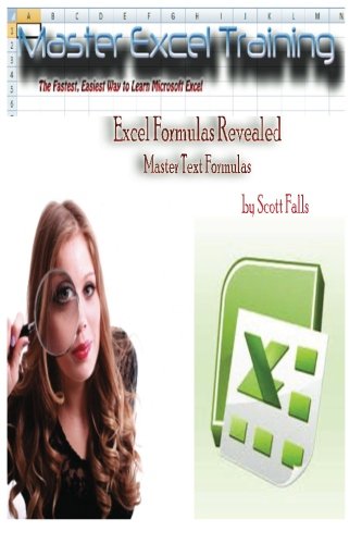 Excel Formulas Revealed Master Text Formulas In Microsoft Excel Master ...