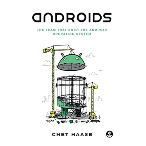 Androids The Team That Built The Android Operating System