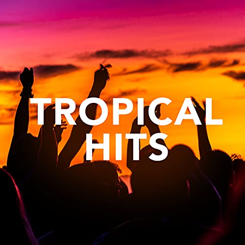 Tropical Hits de VARIOUS ARTISTS en Amazon Music Unlimited
