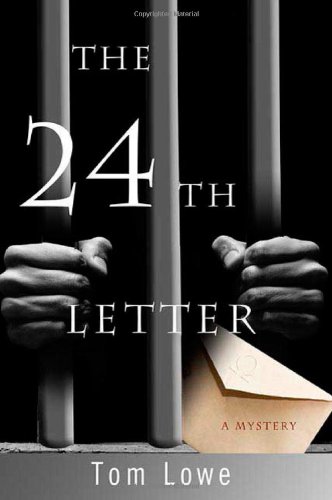 The 24th Letter: Lowe, Tom: Amazon.com: Books