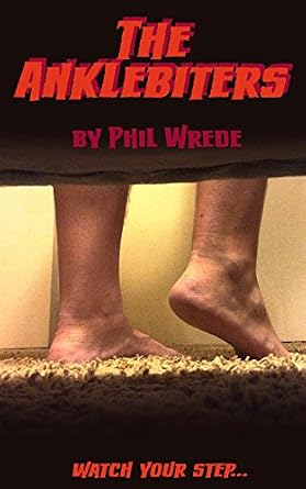 The Anklebiters - Kindle edition by Wrede, Phil. Literature & Fiction ...