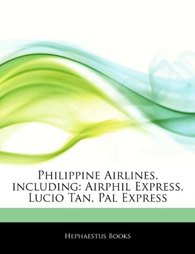 Articles On Philippine Airlines, including: Airphil Express, Lucio Tan ...