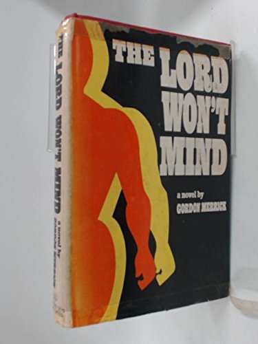 The Lord Won't Mind: A Novel (Peter & Charlie Trilogy) by Gordon ...