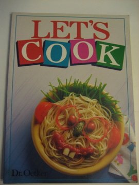 Let's Cook: Oetker, Dr.: 9780806985336: Amazon.com: Books