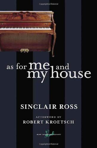 As for Me and My House : Ross, Sinclair, Kroetsch, Robert: Amazon.ca: Books